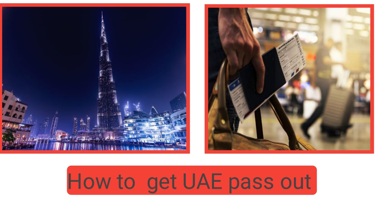 How To Get UAE Out Pass - UAE Info 24