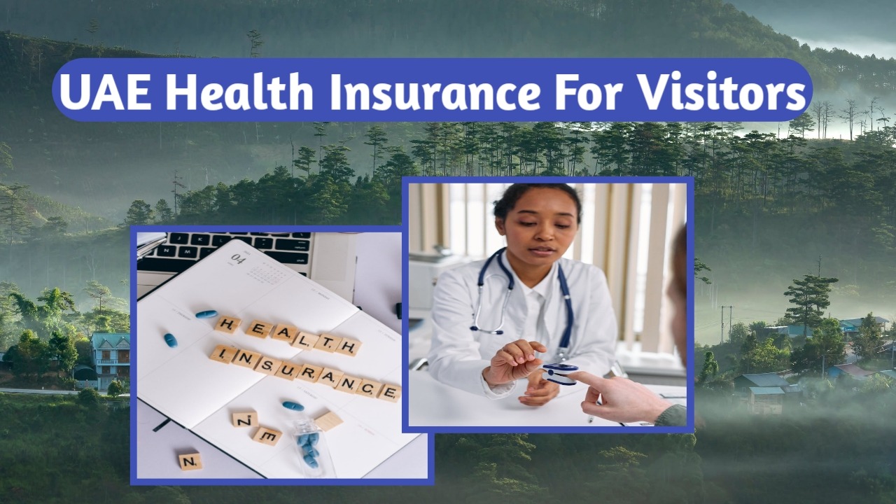 UAE Health insurance For Visitors - UAE Info 24