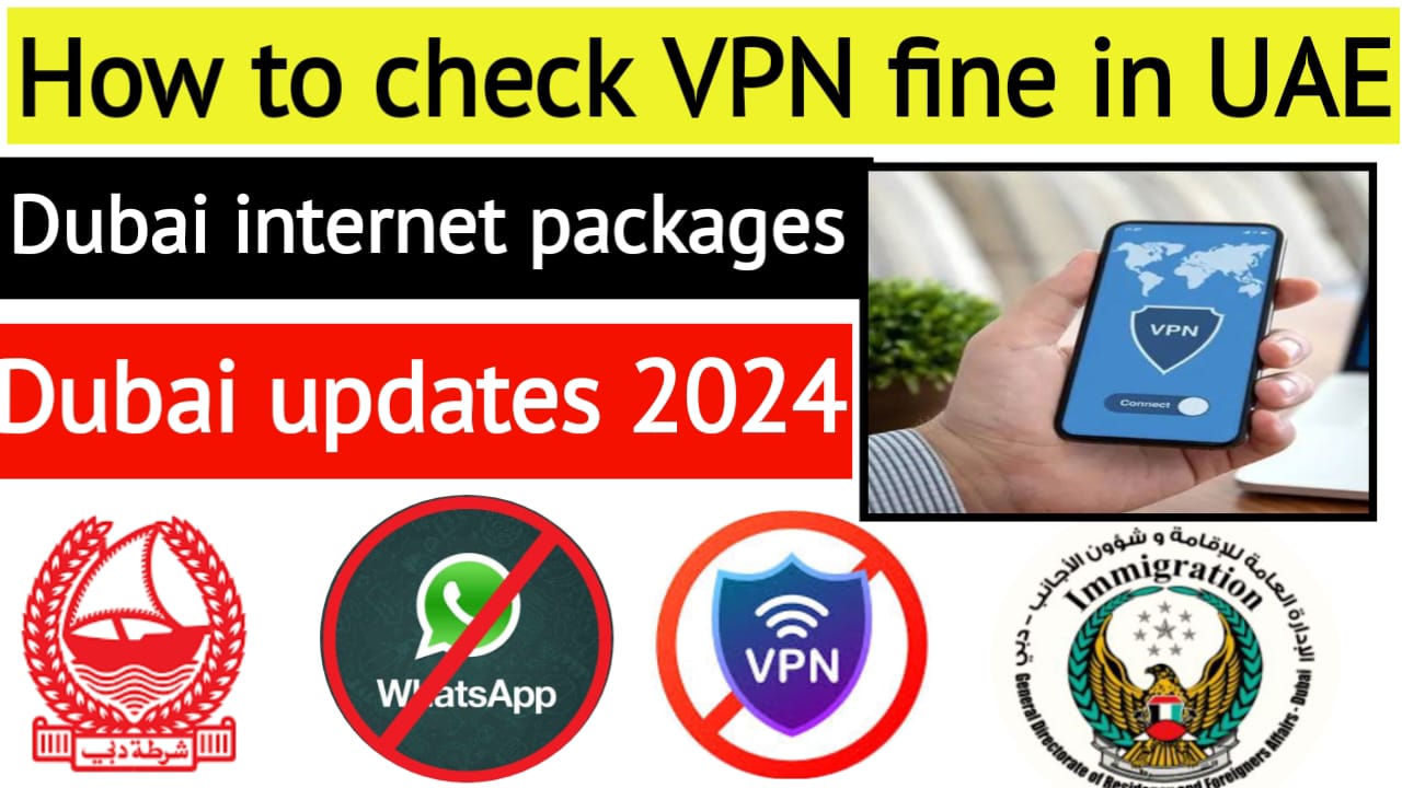How to check VPN fine in UAE - UAE Info 24